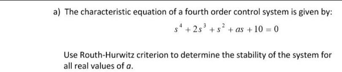 Solved a) The characteristic equation of a fourth order | Chegg.com