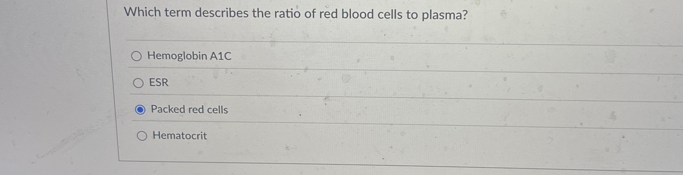 Which term describes the ratio of red blood cells to | Chegg.com