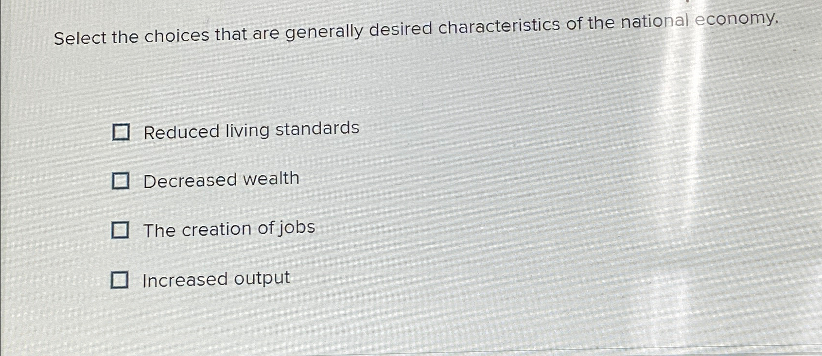 Solved Select the choices that are generally desired | Chegg.com