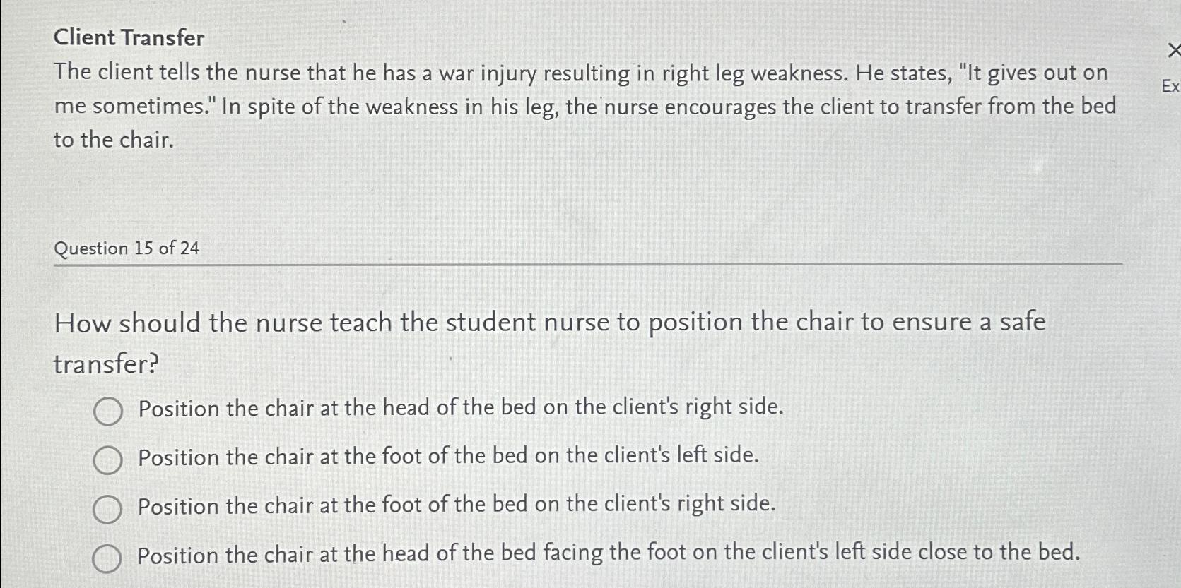 Solved Client TransferThe client tells the nurse that he has | Chegg.com