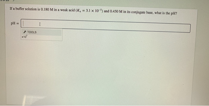 Solved If a buffer solution is 0.180 M in a weak acid (K, = | Chegg.com