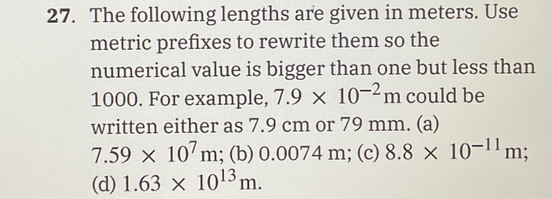 Solved The following lengths are given in meters. Usemetric | Chegg.com
