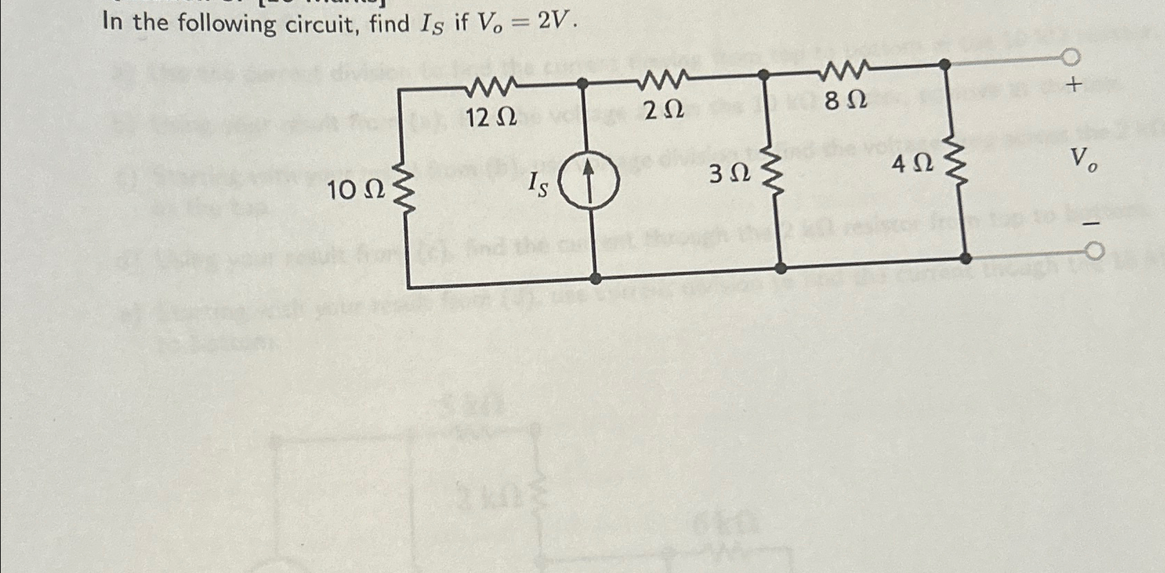 Solved In the following circuit, find IS ﻿if Vo=2V. | Chegg.com