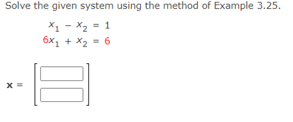 Solved Solve the given system using the method of Example | Chegg.com