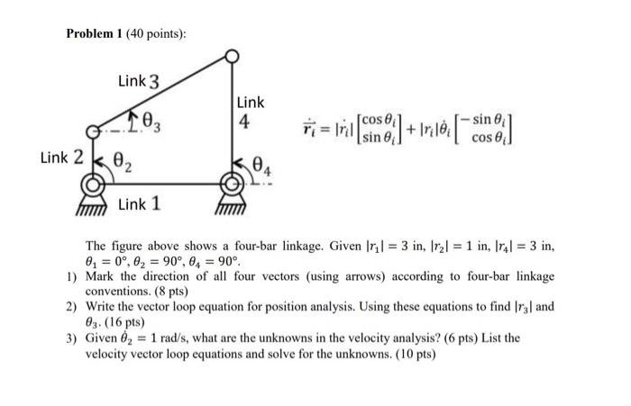 Problem 1 (40 points): Link 3 10, Link 4 ři = lr | Chegg.com