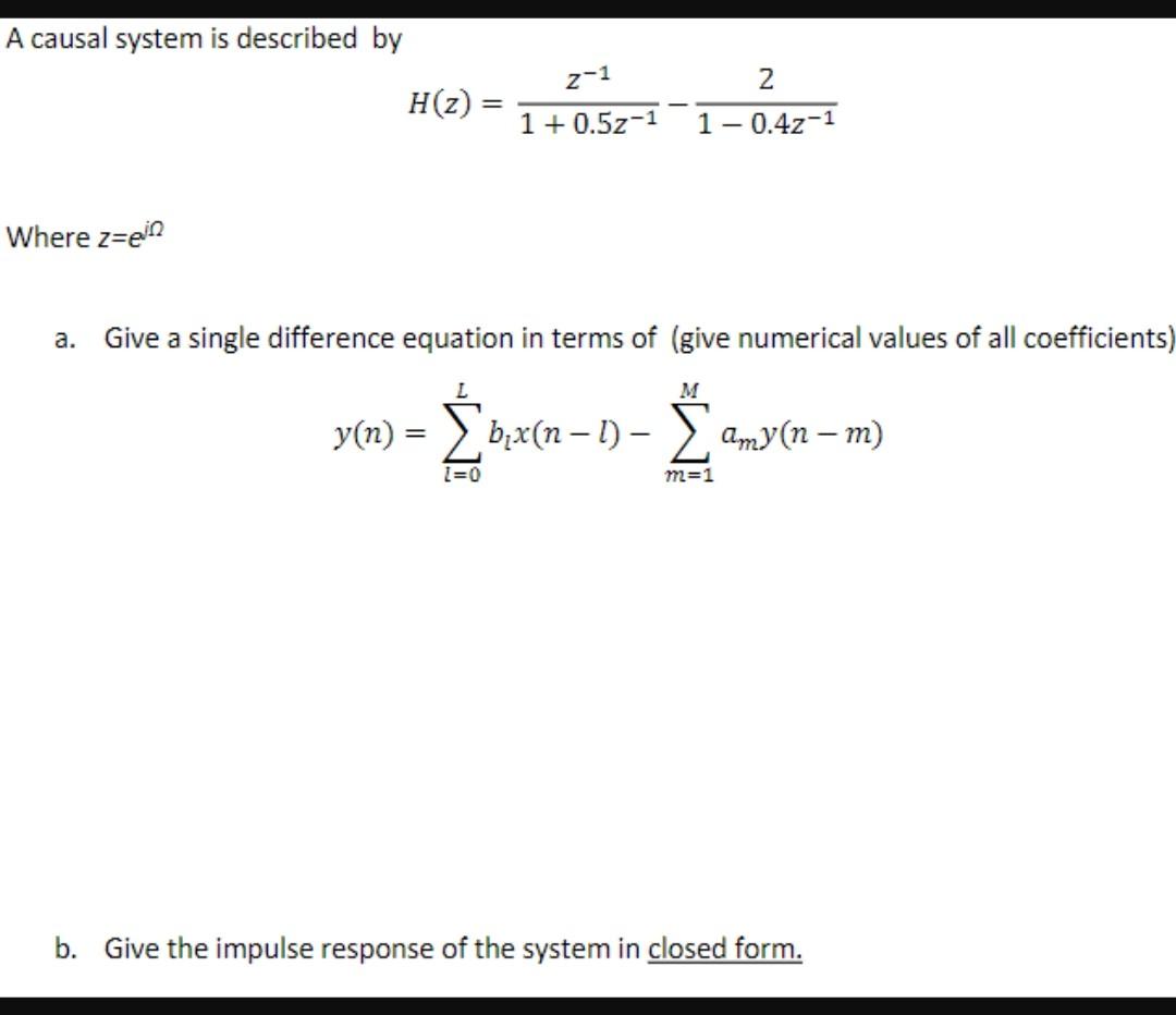 Solved A causal system is described by | Chegg.com