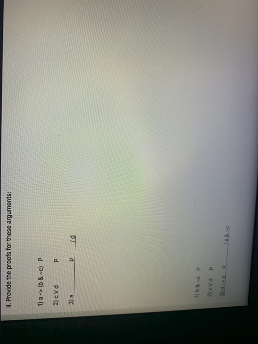 Solved 1 Symbolize The Following Arguments And Determine