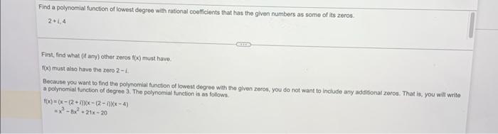 Solved Find a polynomial function of lowest degree with | Chegg.com