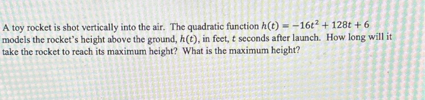 Solved A Toy Rocket Is Shot Vertically Into The Air The