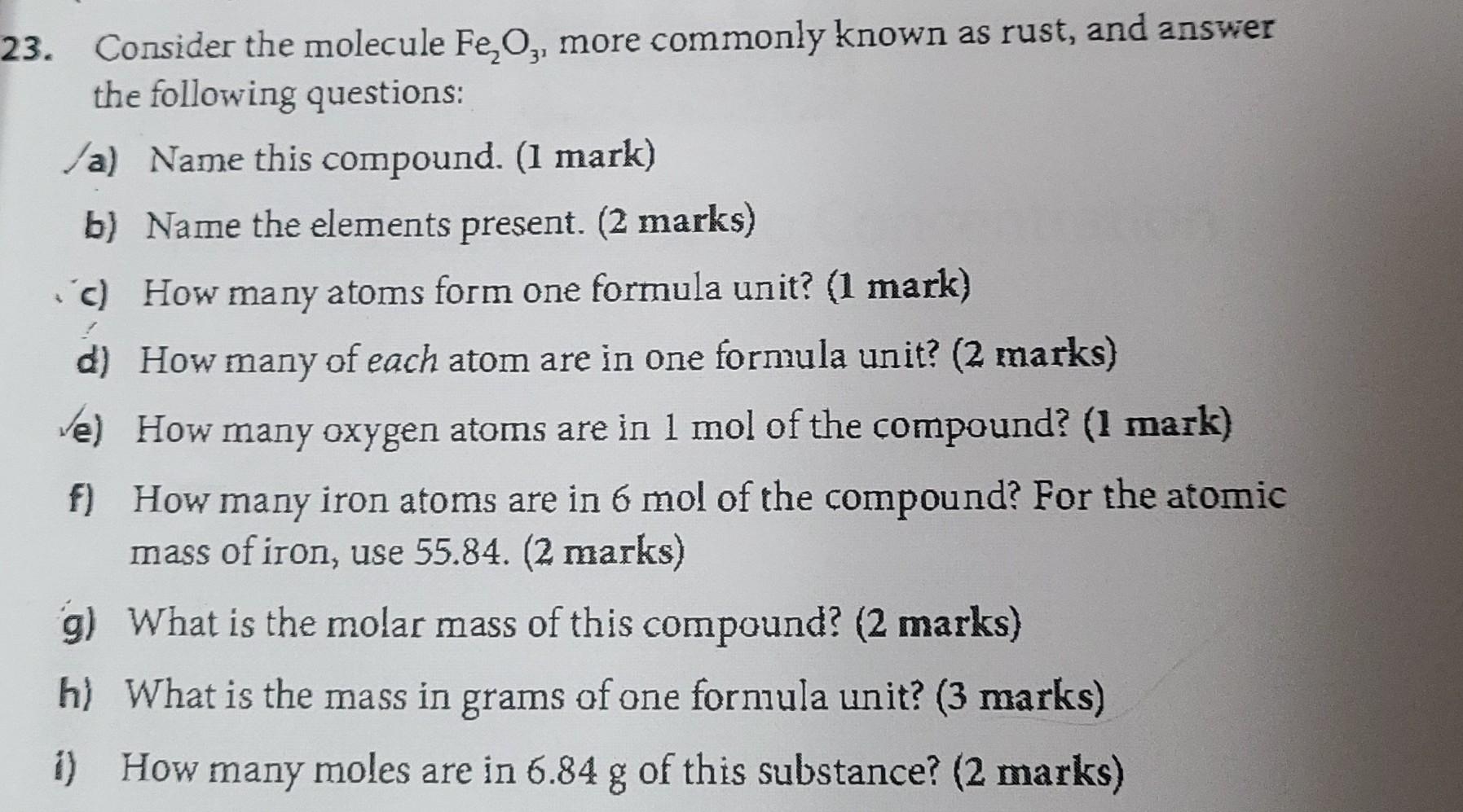 Solved 23. Consider the molecule FeO,, more commonly known | Chegg.com