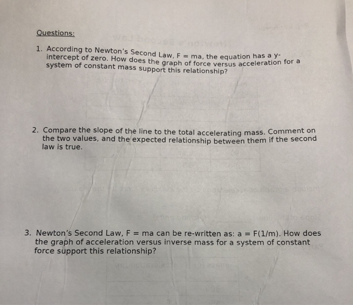 Solved Questions: 1. According to Newton's Second Law F = | Chegg.com