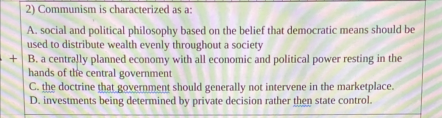 Solved Communism is characterized as a:A. ﻿social and | Chegg.com