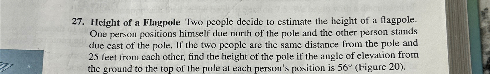 Solved Height of a Flagpole Two people decide to estimate | Chegg.com