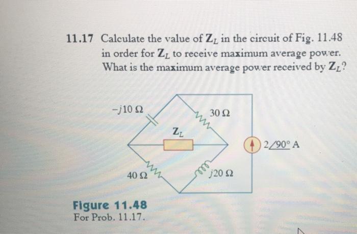 Solved 11.17 Calculate the value of Z_ in the circuit of | Chegg.com