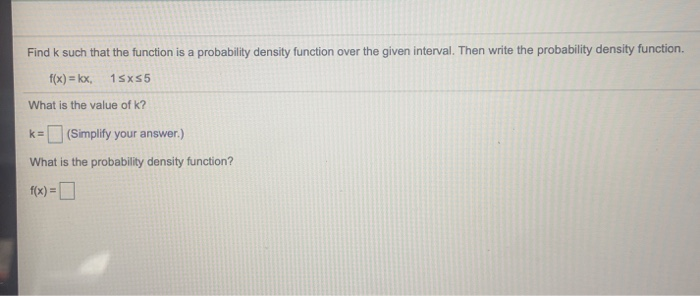 Solved Find k such that the function is a probability | Chegg.com