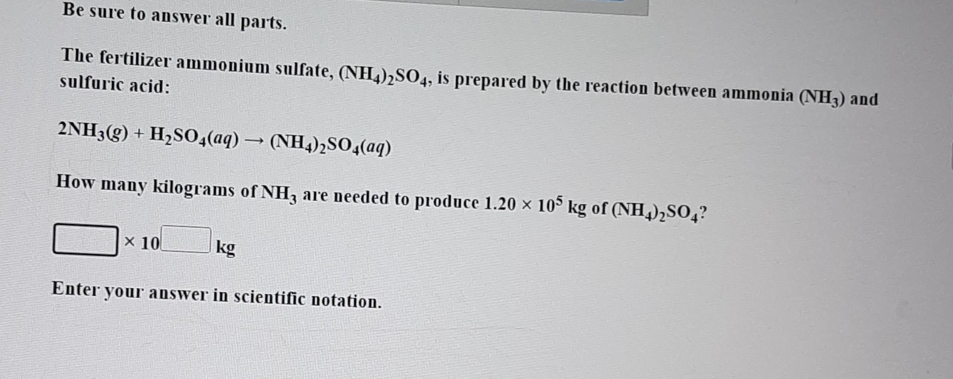 Solved Be sure to answer all parts. The fertilizer ammonium | Chegg.com