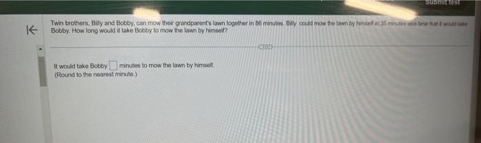 Solved Twin brothers, Billy ard Bobby, can mow their | Chegg.com