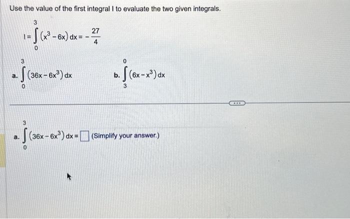 Solved Use the value of the first integral I to evaluate the | Chegg.com