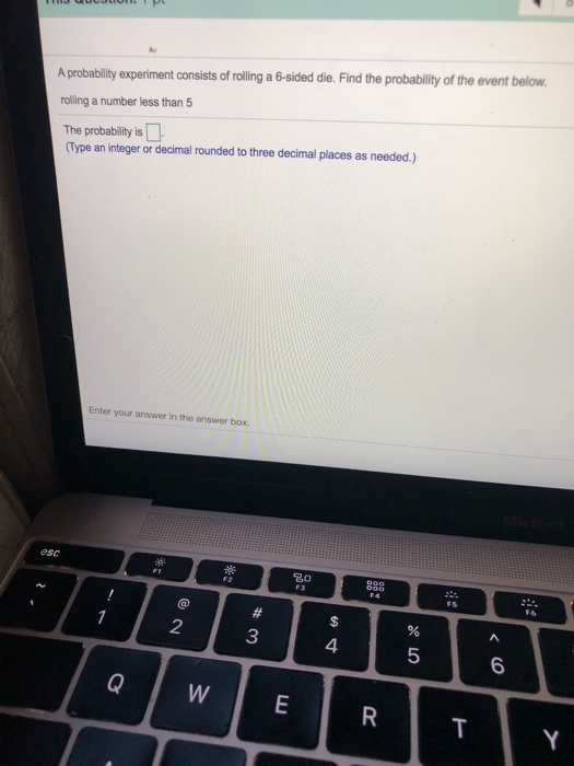 Solved A probability experiment consists of rolling a | Chegg.com