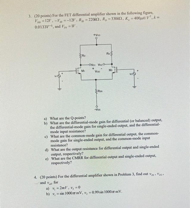 Solved 3. (20 points) For the FET differential amplifier | Chegg.com