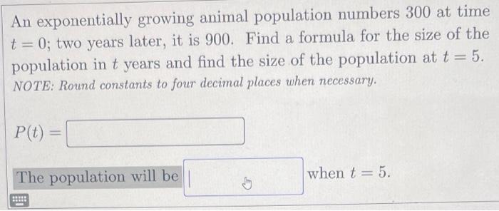Solved a An exponentially growing animal population numbers | Chegg.com