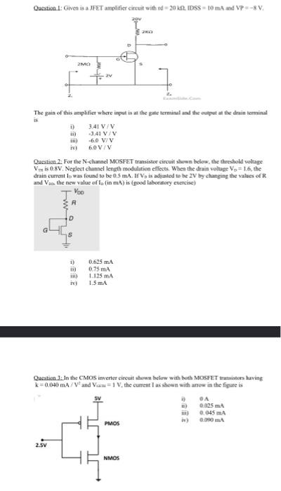 Solved Question 1: Given is a JFET amplifier circuit with | Chegg.com