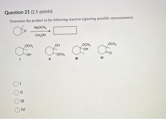 Solved Determine The Product In The Following Reaction