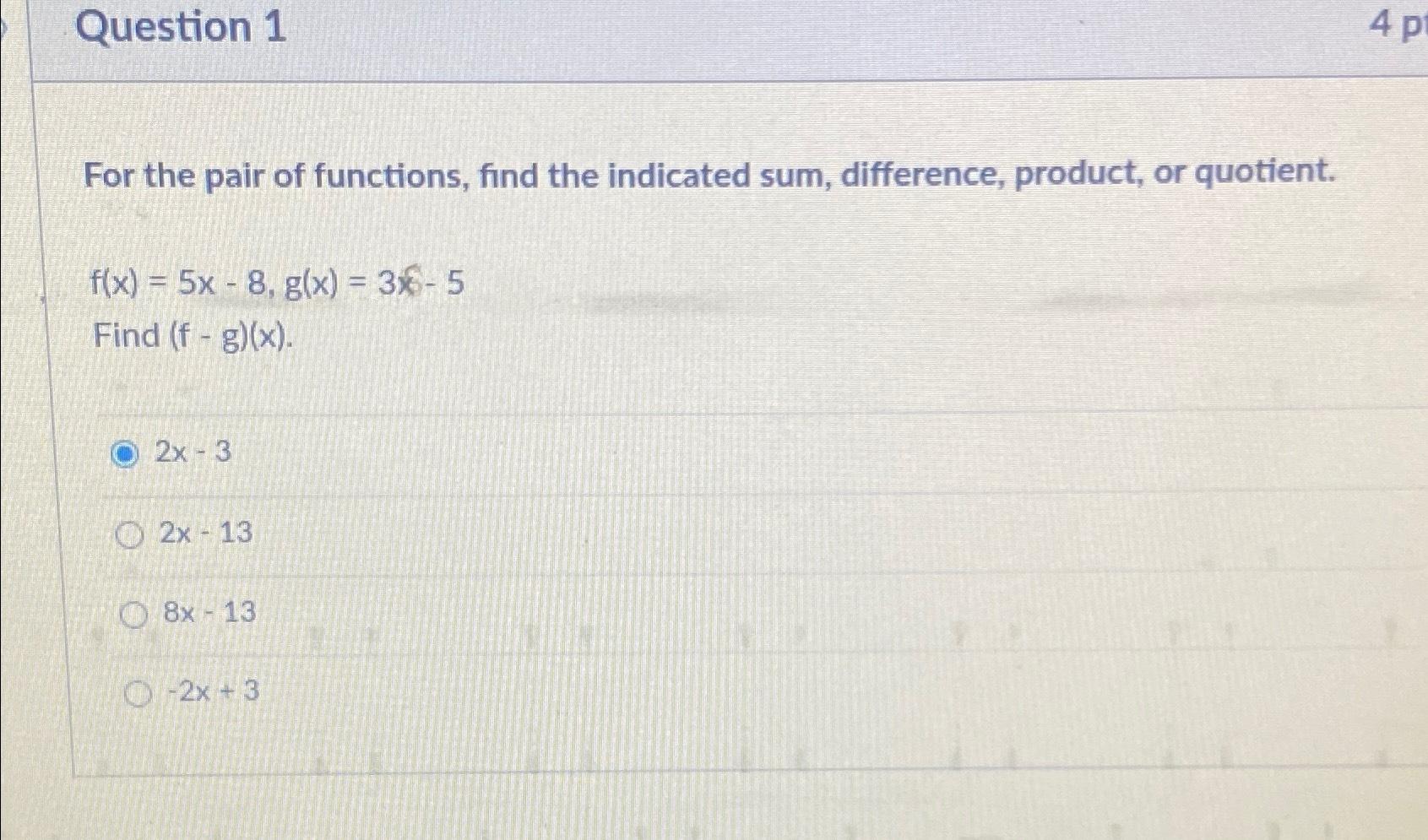 Solved Question 1for The Pair Of Functions Find The
