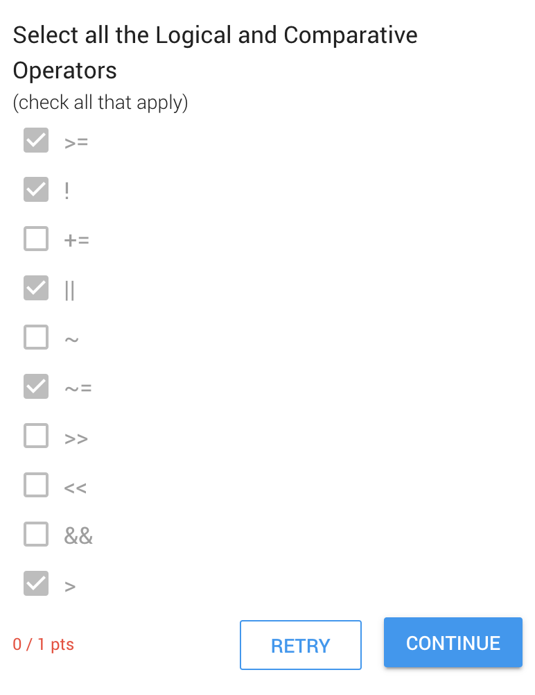 Solved Select all the Logical and ComparativeOperators(check | Chegg.com