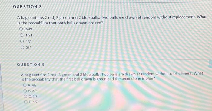 Solved QUESTION 8 A bag contains 2 red, 3 green and 2 blue | Chegg.com