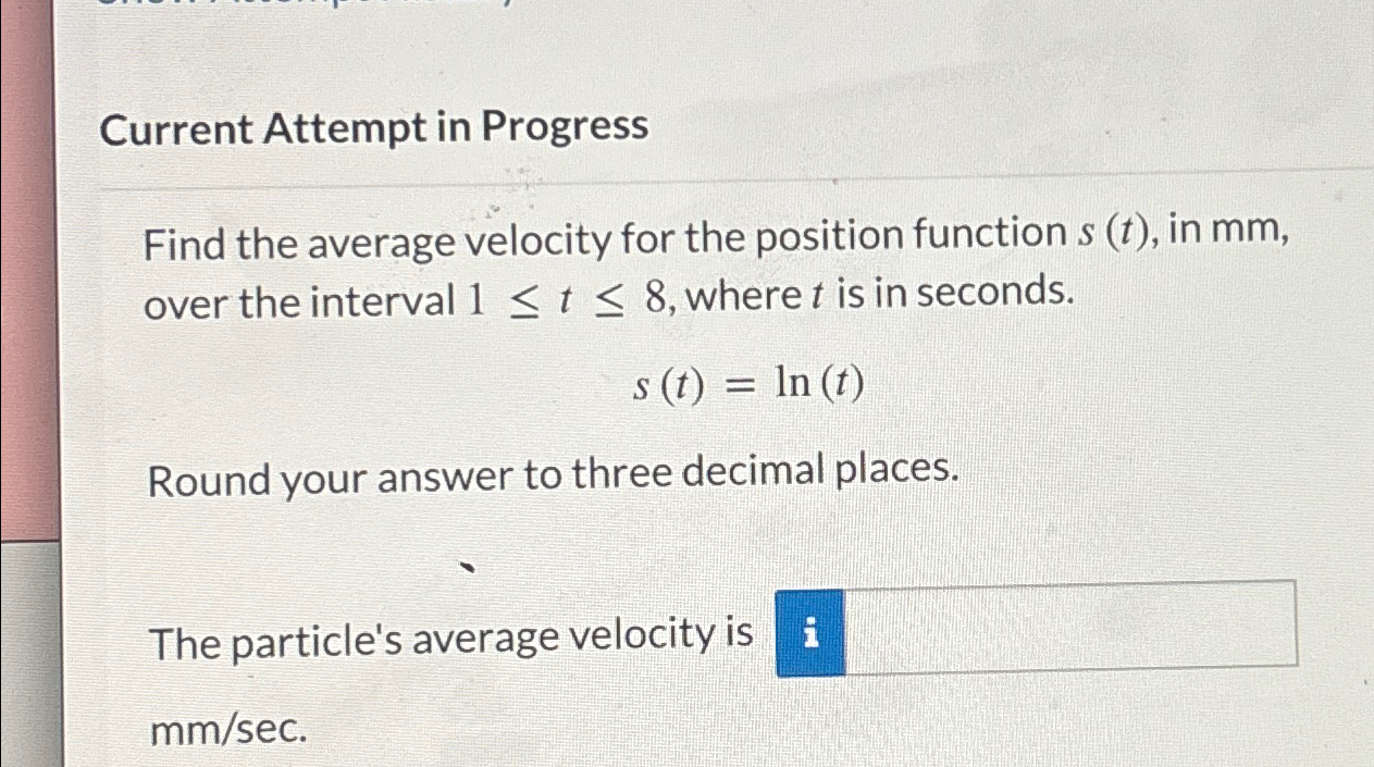 Solved Current Attempt in ProgressFind the average velocity | Chegg.com