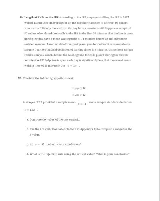 Solved 19. Length of Calls to the IRS. According to the IRS, | Chegg.com