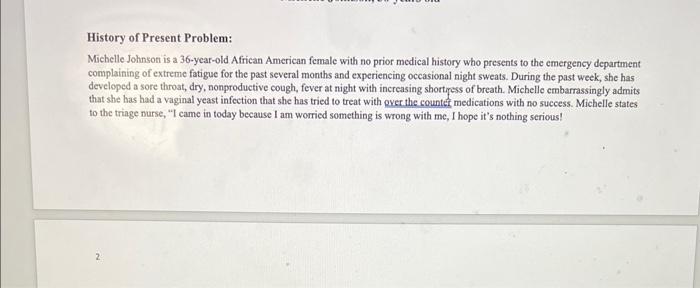 Solved History of Present Problem: Michelle Johnson is a | Chegg.com