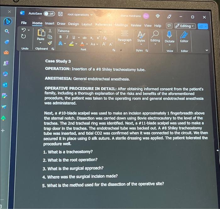 Solved Case Study 3 OPERATION: Insertion of a \#8 Shiley | Chegg.com