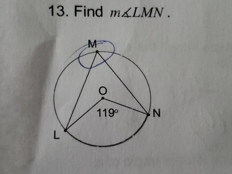 Solved 13. Find m&LMN. M 119° N L | Chegg.com