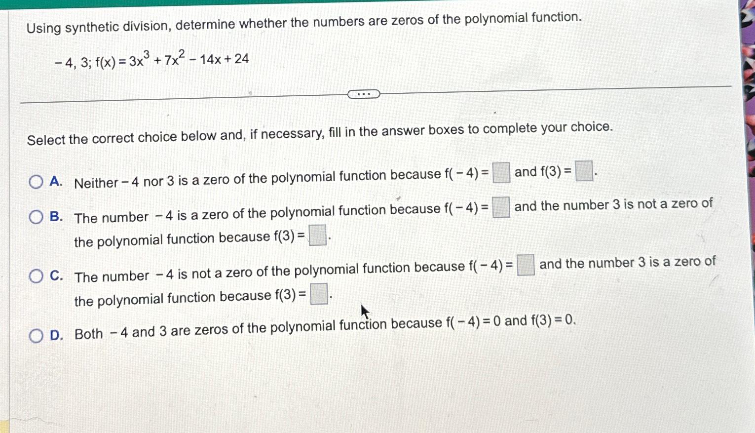 Solved Using synthetic division, determine whether the | Chegg.com