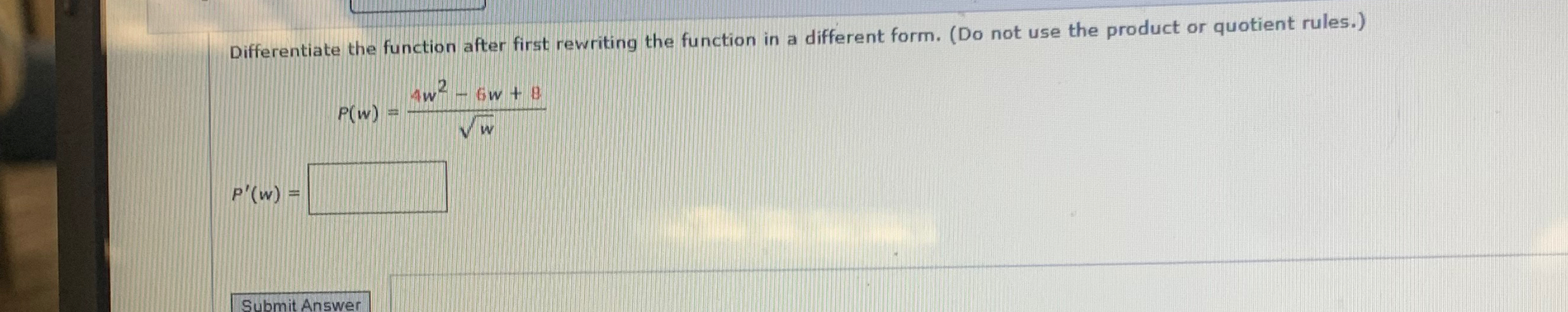 Solved Differentiate the function after first rewriting the | Chegg.com