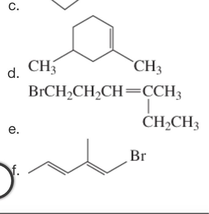 Solved CH3CHCH=CHCH3 СН3 a. CH CH3CH2C=CCHCH; b. CH3 CI Br | Chegg.com