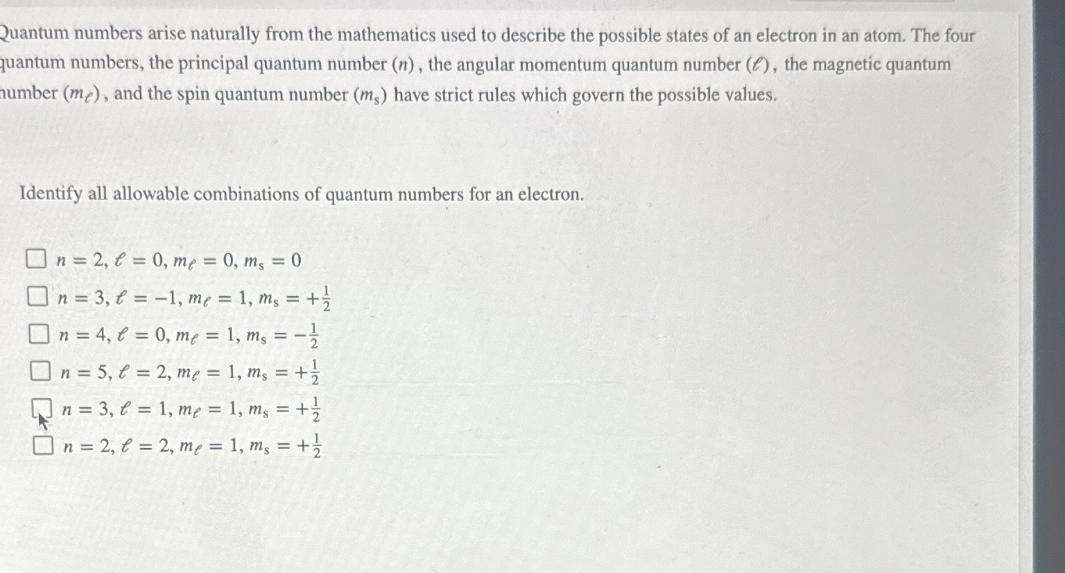 Solved Quantum numbers arise naturally from the mathematics | Chegg.com