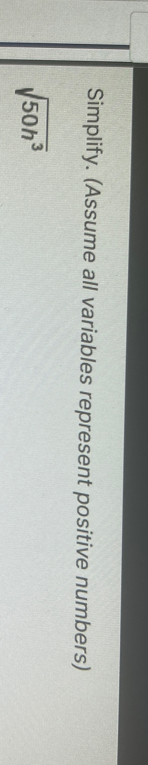 Solved Simplify. (Assume all variables represent positive | Chegg.com