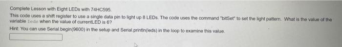Solved Complete Lesson with Eight LEDs with 74HC595. This | Chegg.com