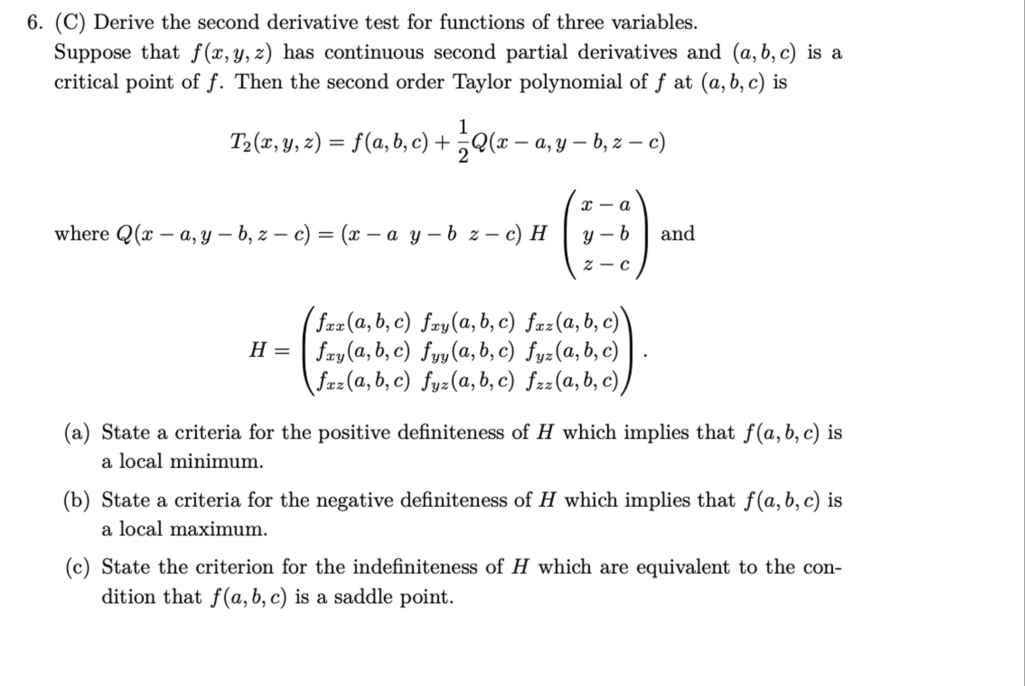 Solved (a) ﻿State a criteria for the positive definiteness | Chegg.com