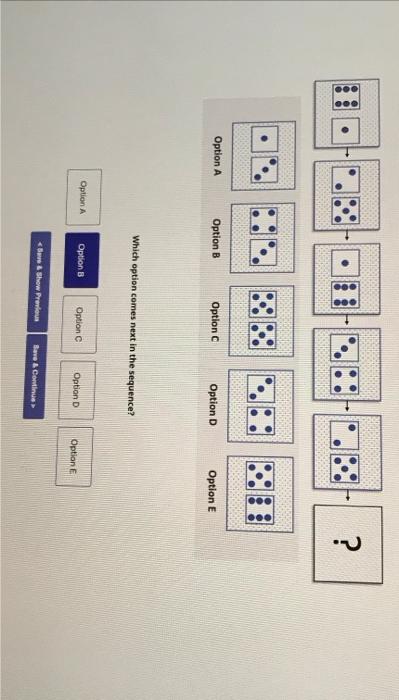 Solved Which option comes next in the sequence? | Chegg.com