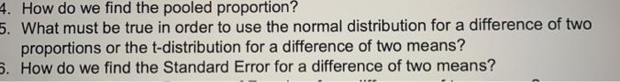 Solved 4. How do we find the pooled proportion? 5. What must | Chegg.com