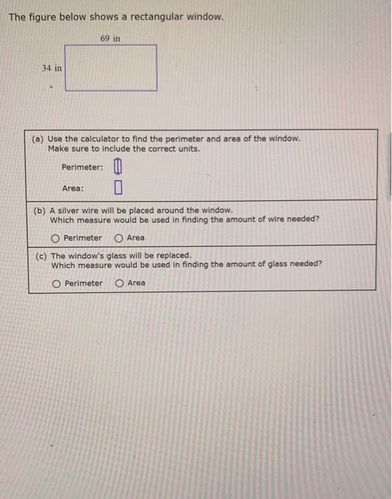 Solved The figure below shows a rectangular window. 69 in | Chegg.com