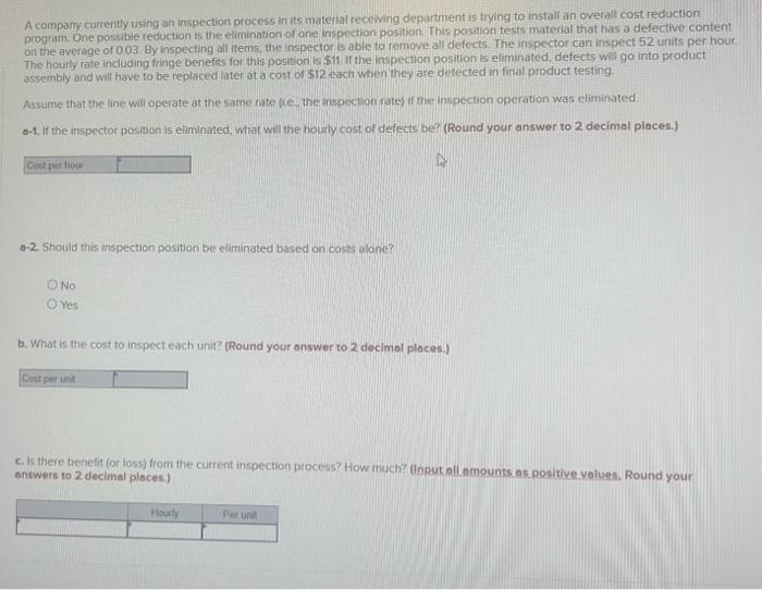 Solved A company currently using an inspection process in | Chegg.com