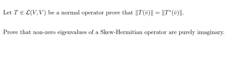 Solved Let T∈L(V,V) be a normal operator prove that | Chegg.com