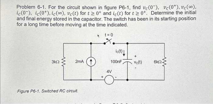 Solved Problem 6-1. For the circuit shown in figure P6-1, | Chegg.com