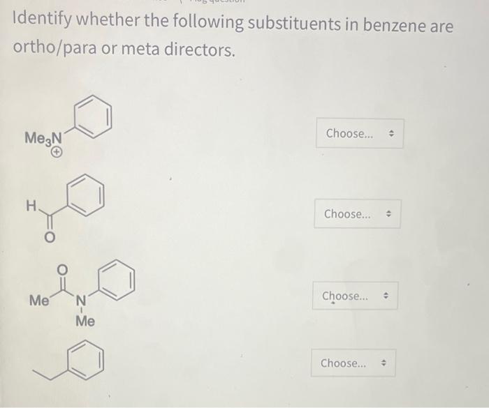 Solved Identify whether the following substituents in | Chegg.com