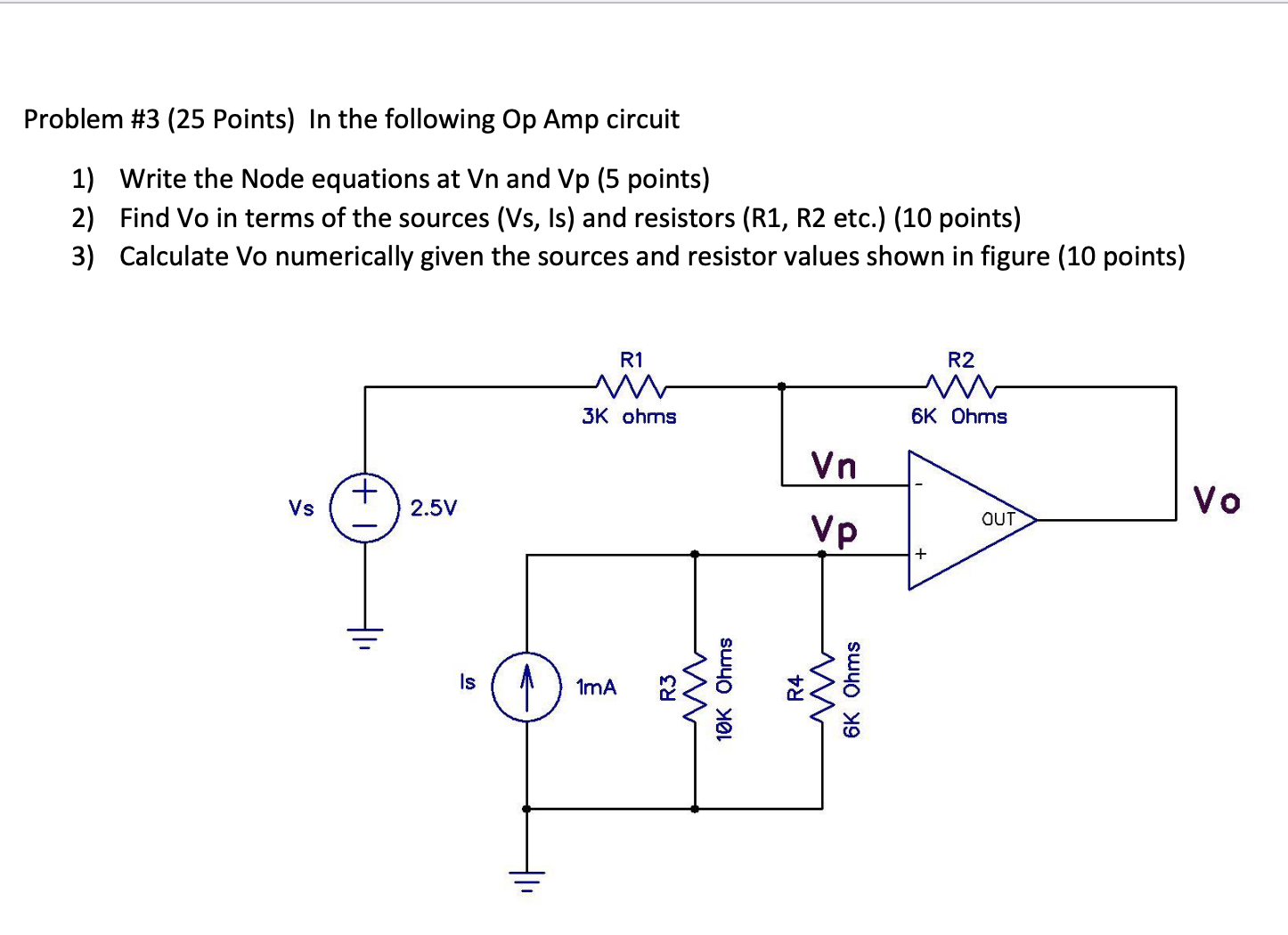 Solved Problem #3 (25 ﻿Points) ﻿In the following Op Amp | Chegg.com